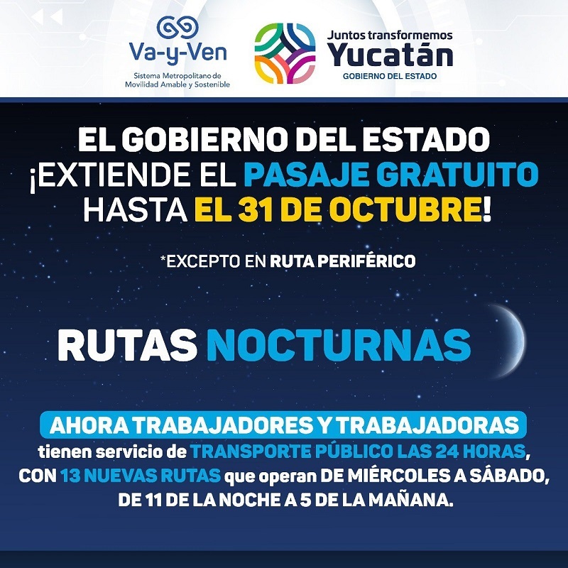 Rutas Nocturnas del sistema de transporte “Va y ven” será gratuito un mes más | Yucatan Directo